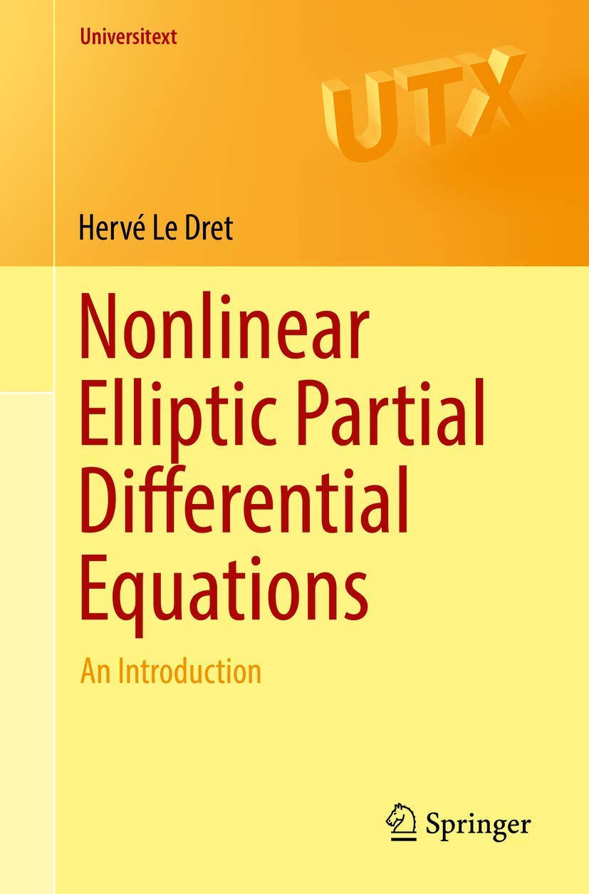 Nonlinear Elliptic Partial Differential Equations: An Introduction ...