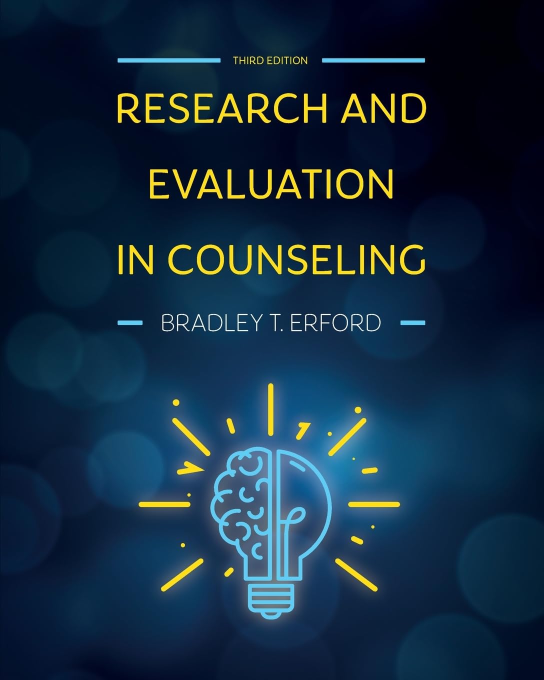 Research and Evaluation in Counseling: Erford, Bradley T: 9798823309516: Amazon.com: Books