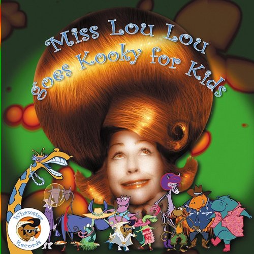 Miss Lou Lou Goes Kooky For Kids by Miss Lou Lou on Amazon Music ...