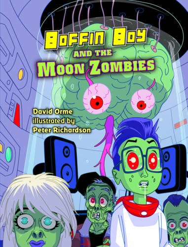 Boffin Boy And The Moon Zombies: Set 3: Orme David: 9781781270493 ...