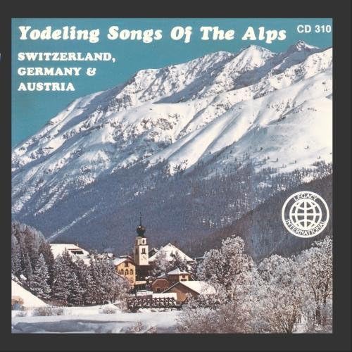 Yodeling Songs of the Alps: Amazon.co.uk: CDs & Vinyl