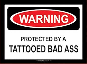 Licenses Products Tattooed Bad Ass Warning Sticker, Stickers - Amazon ...