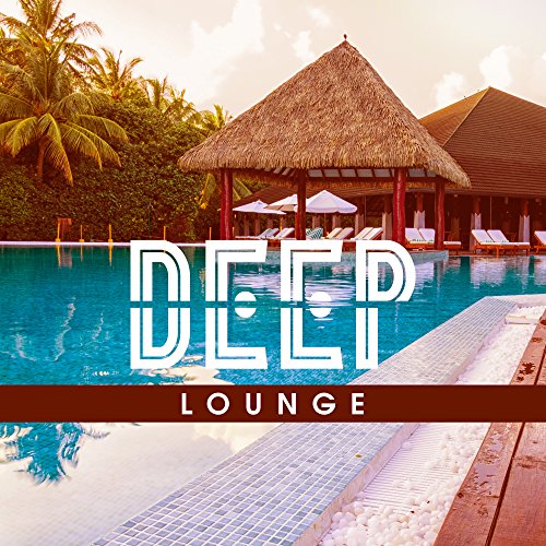 Amazon.com: Deep Lounge – Chill Out Ambient, Electronic Downbeats ...