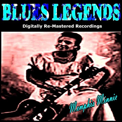 Play Blues Legends (Pres. Memphis Minnie) by Memphis Minnie on Amazon Music