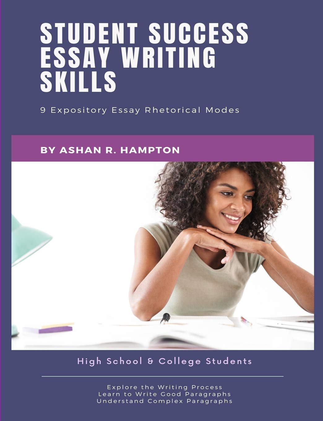 Student Success Essay Writing Skills: 9 Expository Essay Rhetorical ...