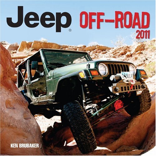 Jeep Off-Road 2011 Calendar: Brubaker, Ken: 9780760338797: Amazon.com ...