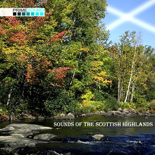 Play Sounds of the Scottish Highlands by Prime Sound on Amazon Music