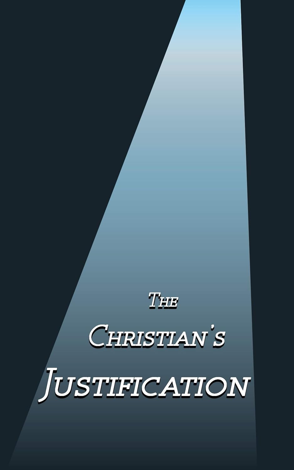 The Christian's Justification - Kindle edition by Luke, William ...