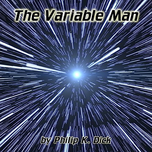 Amazon.com: The Variable Man (Audible Audio Edition): Philip K. Dick ...