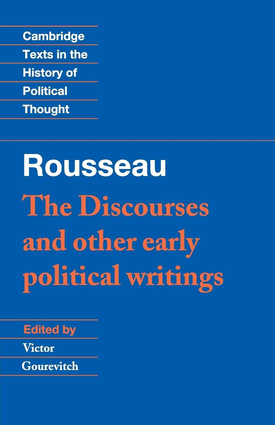 Rousseau: 'The Discourses' and Other Early Political Writings ...