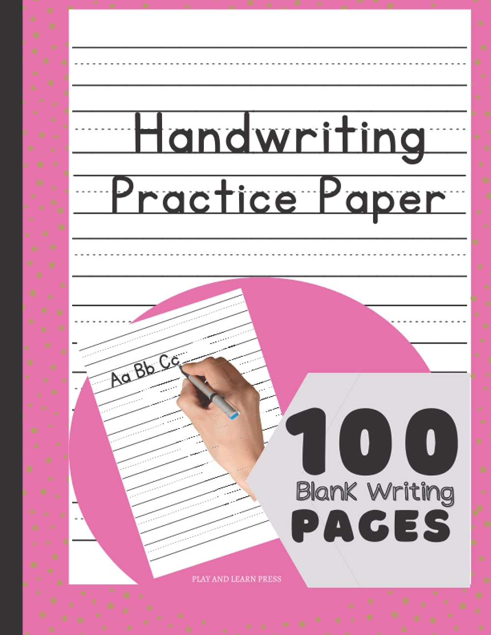 Buy Handwriting Practice Book: 100 Blank Writing Pages for Letter ...