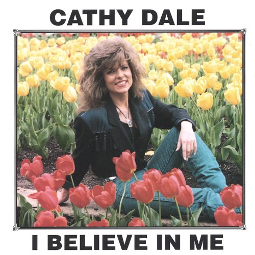 Play I Believe In Me by Cathy Dale on Amazon Music