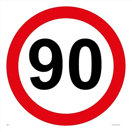 TR011 Traffic Sign 90 MILES PER HOUR Signs 150mm x 150mm 3MM STANDARD ...