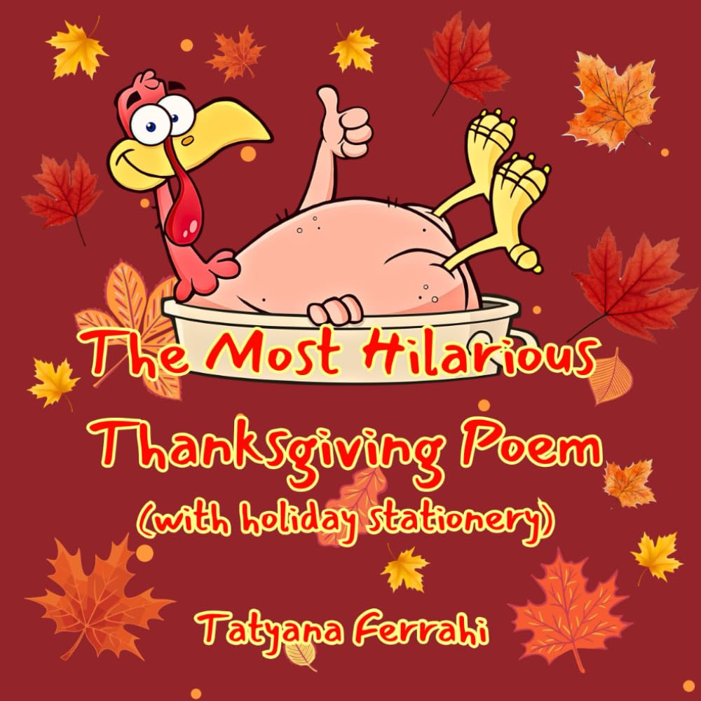 The Most Hilarious Thanksgiving Poem: (with pictures & stationary ...