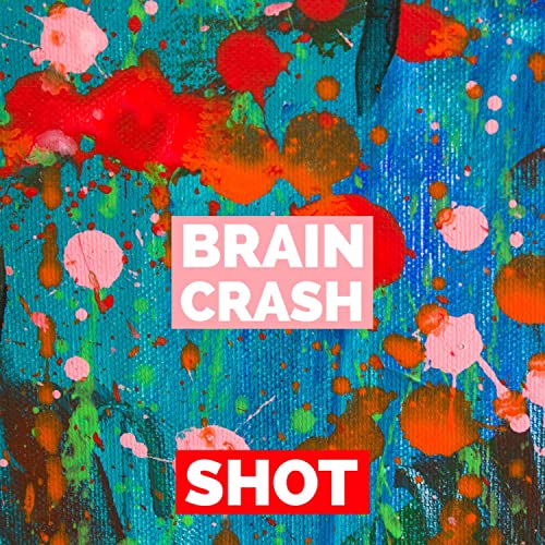 Amazon MusicでBrain CrashのShotを再生する