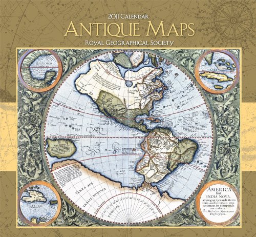Antique Maps 2011 Calendar: Royal Geographical Society: 9780764953194 ...