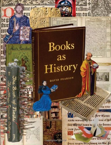 Books as History: The Importance of Books Beyond Their Texts: Pearson ...