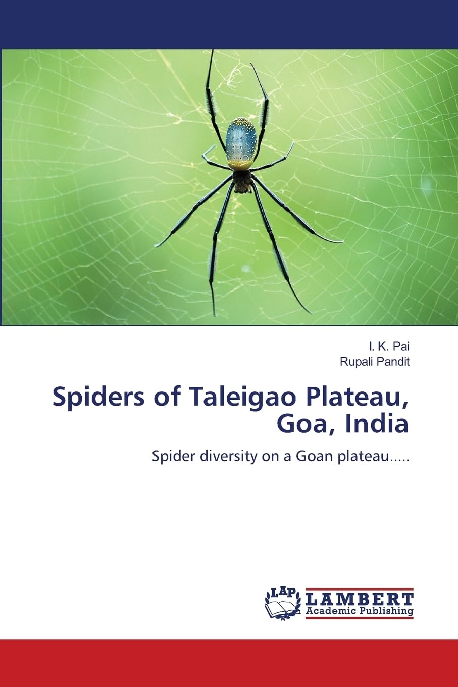 Buy Spiders of Taleigao Plateau, Goa, India Book Online at Low Prices ...