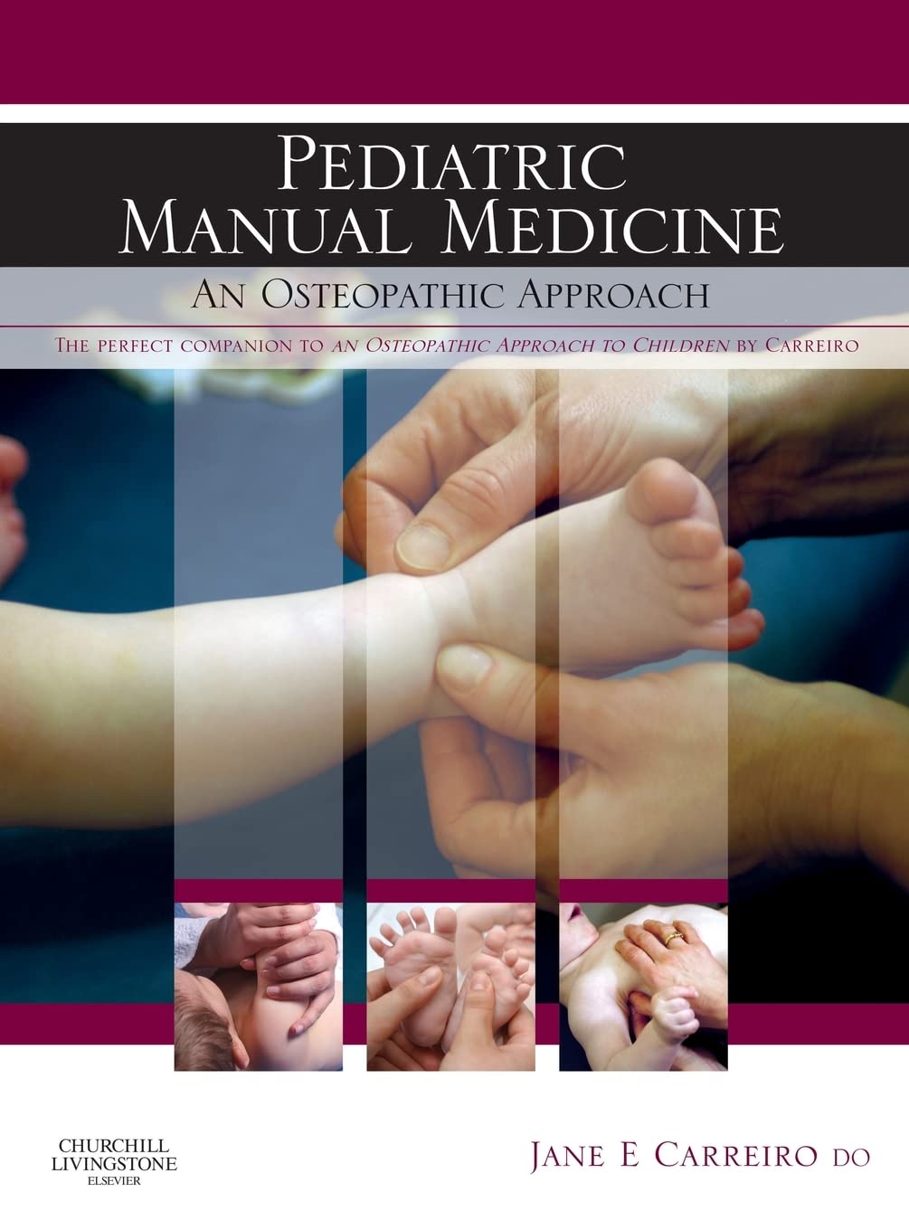 Pediatric Manual Medicine: An Osteopathic Approach: 9780443103087 ...