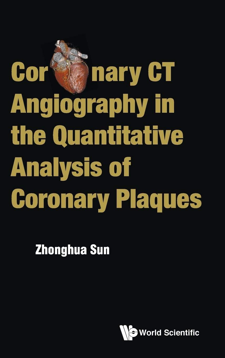 CORONARY CT ANGIOGRAPHY IN THE QUANTITATIVE ANALYSIS OF CORONARY ...