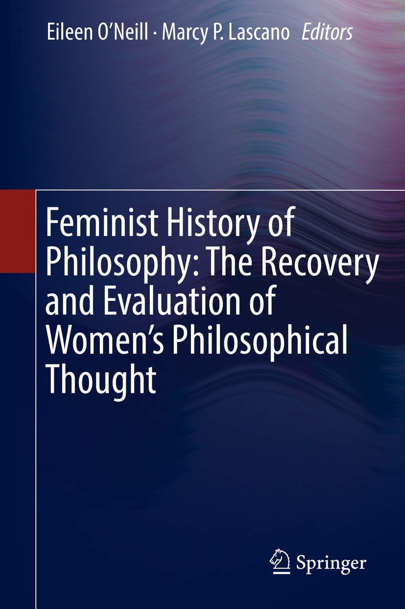 Amazon.com: Feminist History of Philosophy: The Recovery and Evaluation ...