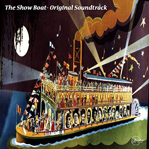 The Show Boat- Original Soundtrack de The Cast of The Show Boat en ...