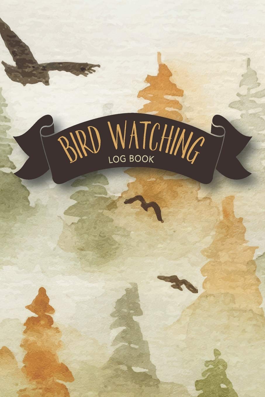 Bird Watching Log Book: Water Color Birds Trees - Large Print Birders ...