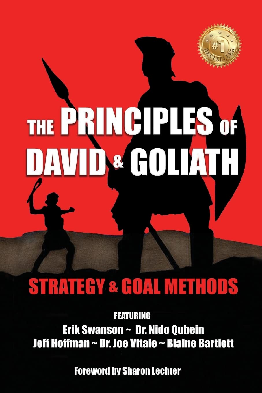 The Principles of David and Goliath Volume 2: Strategy & Goal Methods: Swanson, Erik, Qubein ...