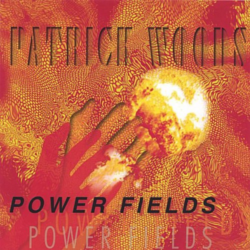 Amazon.com: Power Fields : Patrick Woods: Digital Music