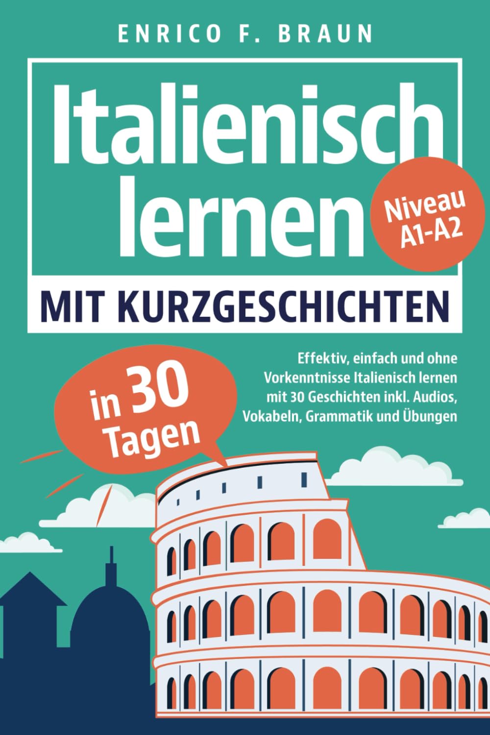 Italienisch lernen mit Kurzgeschichten - Effektiv, einfach und ohne ...
