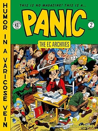 The EC Archives: Panic Volume 2: Feldstein, Al, Gaines, Bill, Wood ...