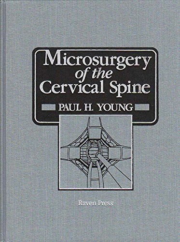 Microsurgery of the Cervical Spine: 9780881677997: Medicine & Health ...