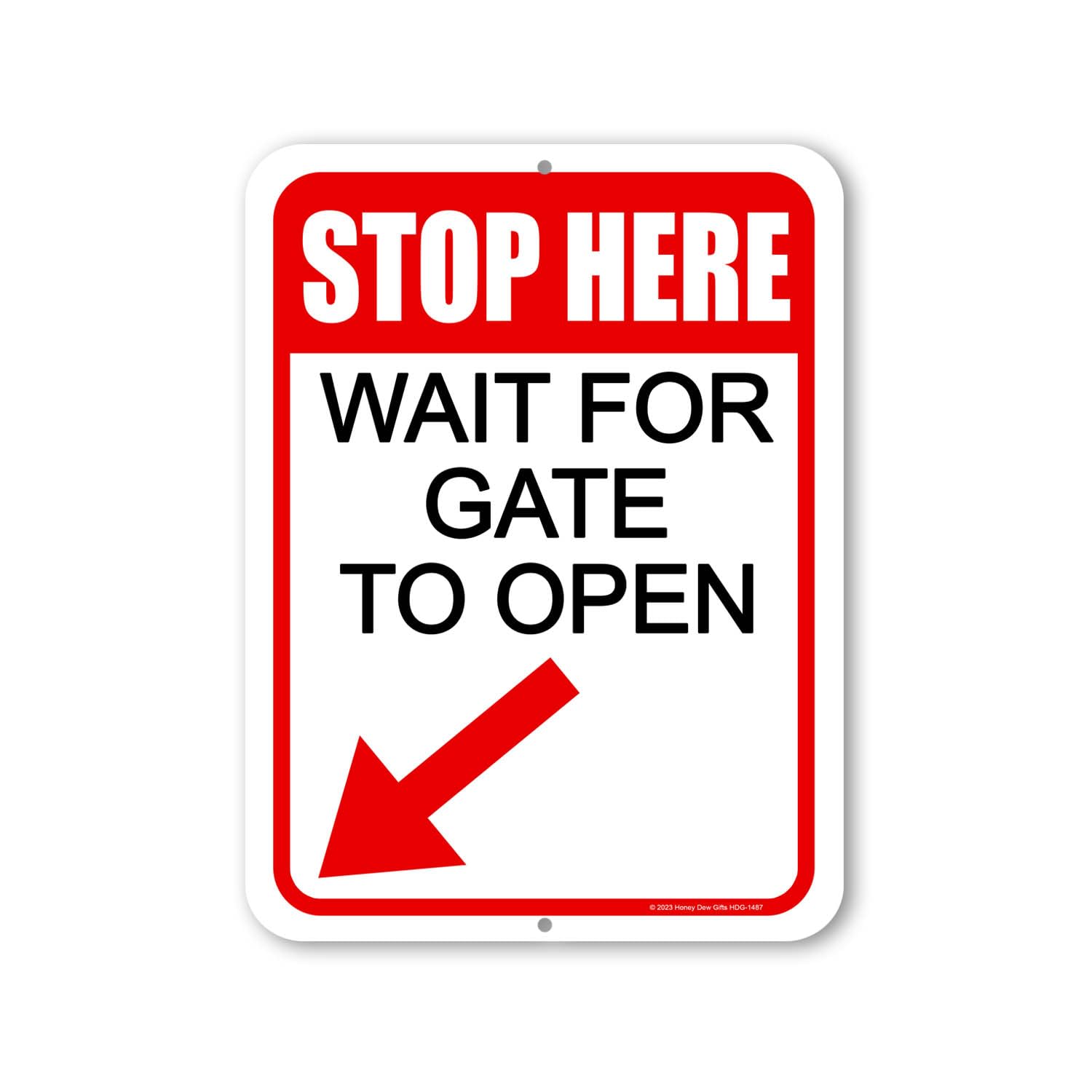 Amazon.com: Honey Dew Gifts, Stop Here Wait for Gate to Open, 9 inch by ...