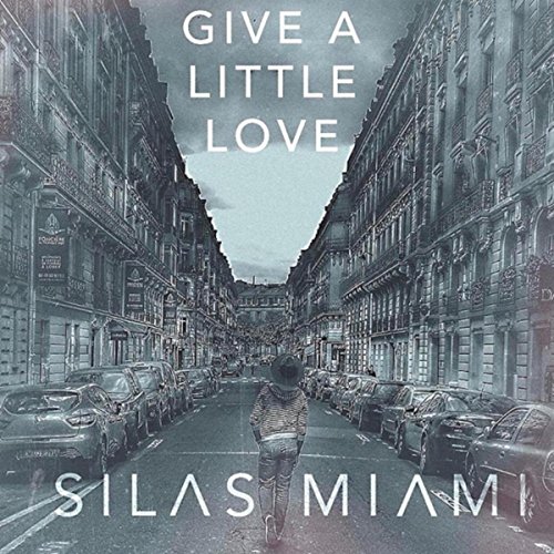 Spiele Give a Little Love von Silas Miami auf Amazon Music ab