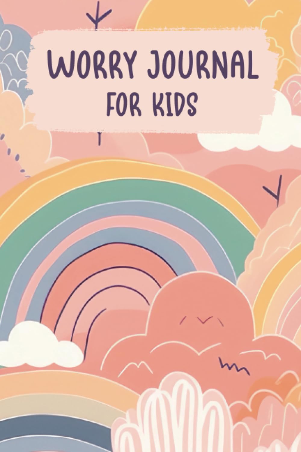 Worry Journal for Kids: Anxiety Work Book for Kids with Prompts to Help ...