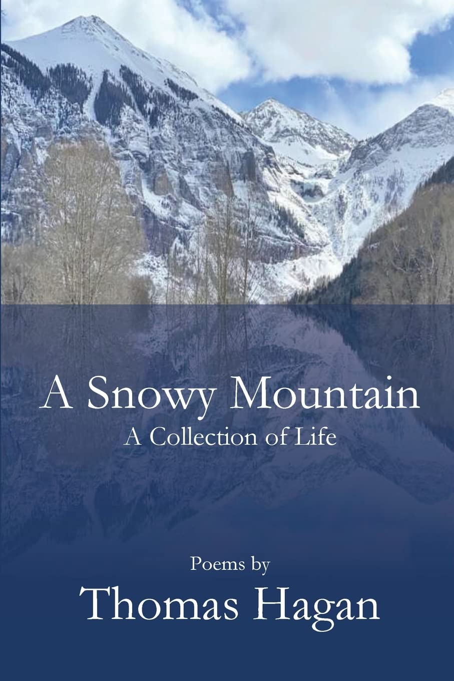 A Snowy Mountain: Hagan, Thomas: 9781087898339: Amazon.com: Books