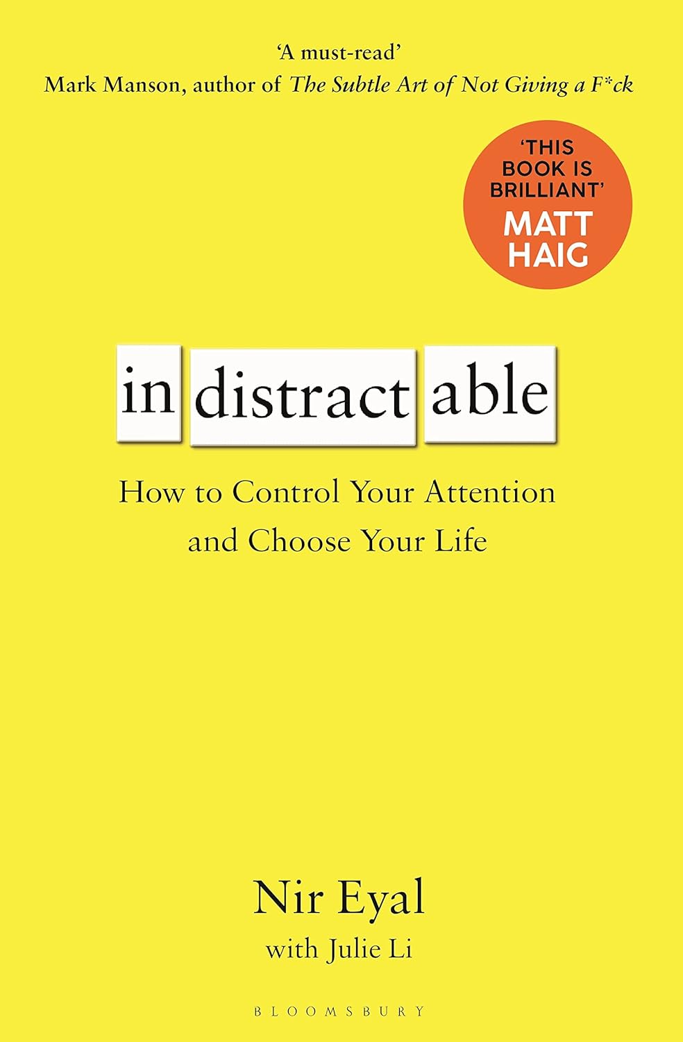 Indistractable: How to Control Your Attention and Choose Your Life ...