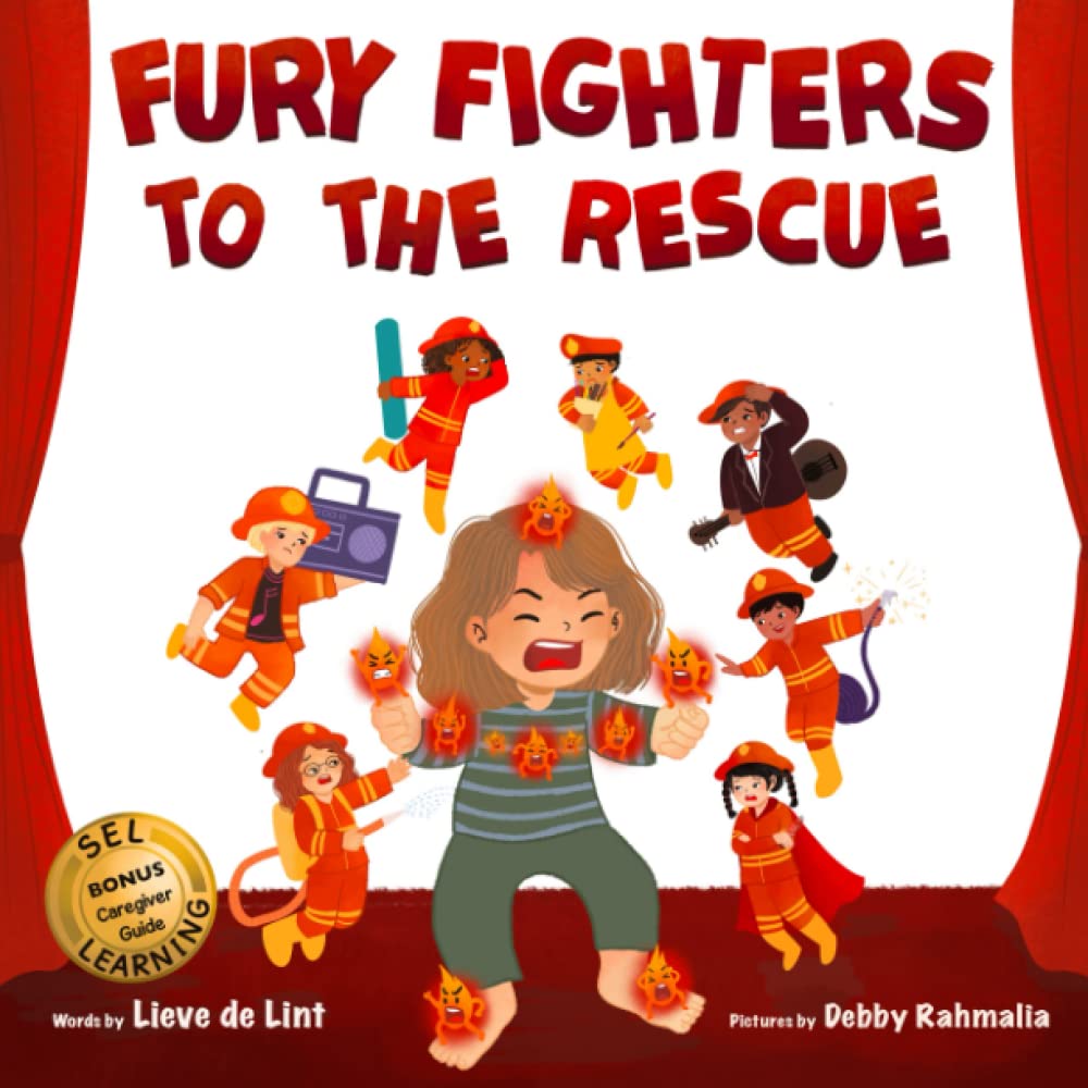 Fury Fighters To The Rescue: How To Stop Feeling Angry Kids Book ...