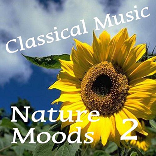 Amazon.com: Classical Music, Nature Moods, Vol. 2 : VARIOUS ARTISTS ...
