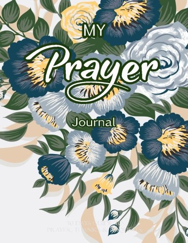 My Prayer Journal: Journal Bible Large Print with Bible Verse Coloring ...