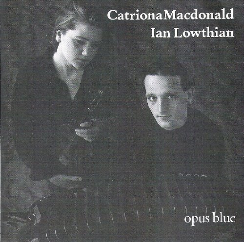 Catriona Macdonald, Ian Lowthian - Opus Blue - Amazon.com Music
