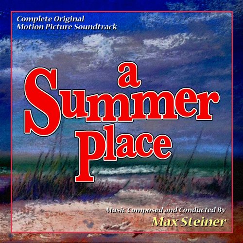 Écouter A Summer Place - Original Motion PIcture Soundtrack de Max ...