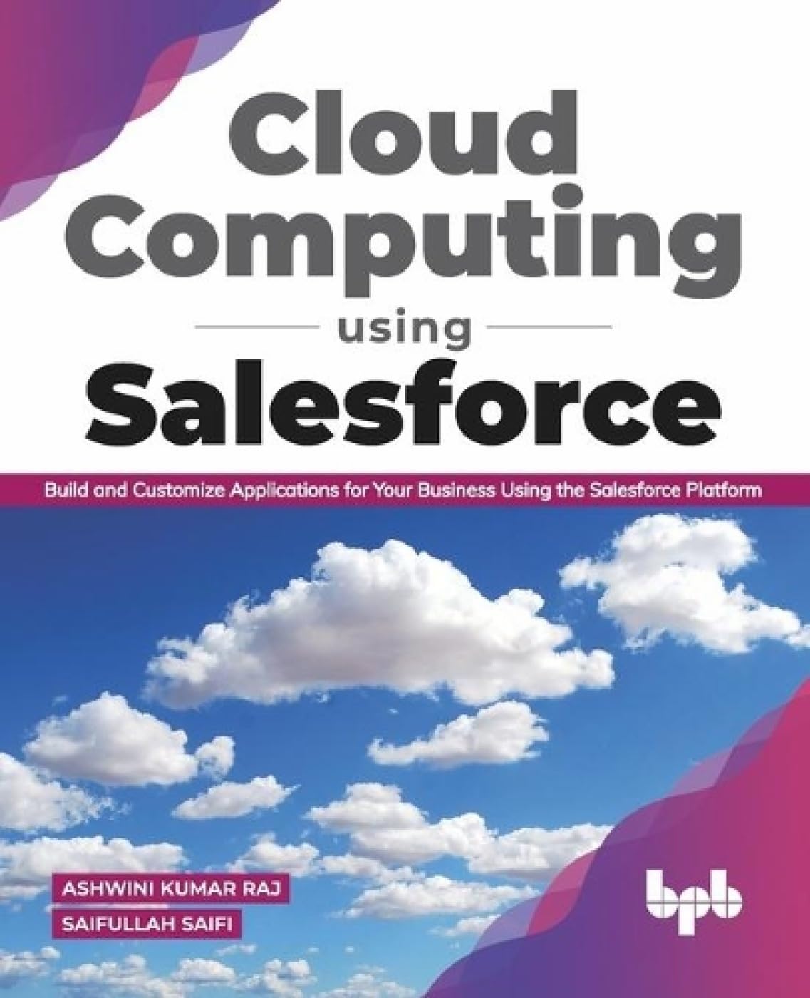 Buy Cloud Computing Using Salesforce Book Online at Low Prices in India ...