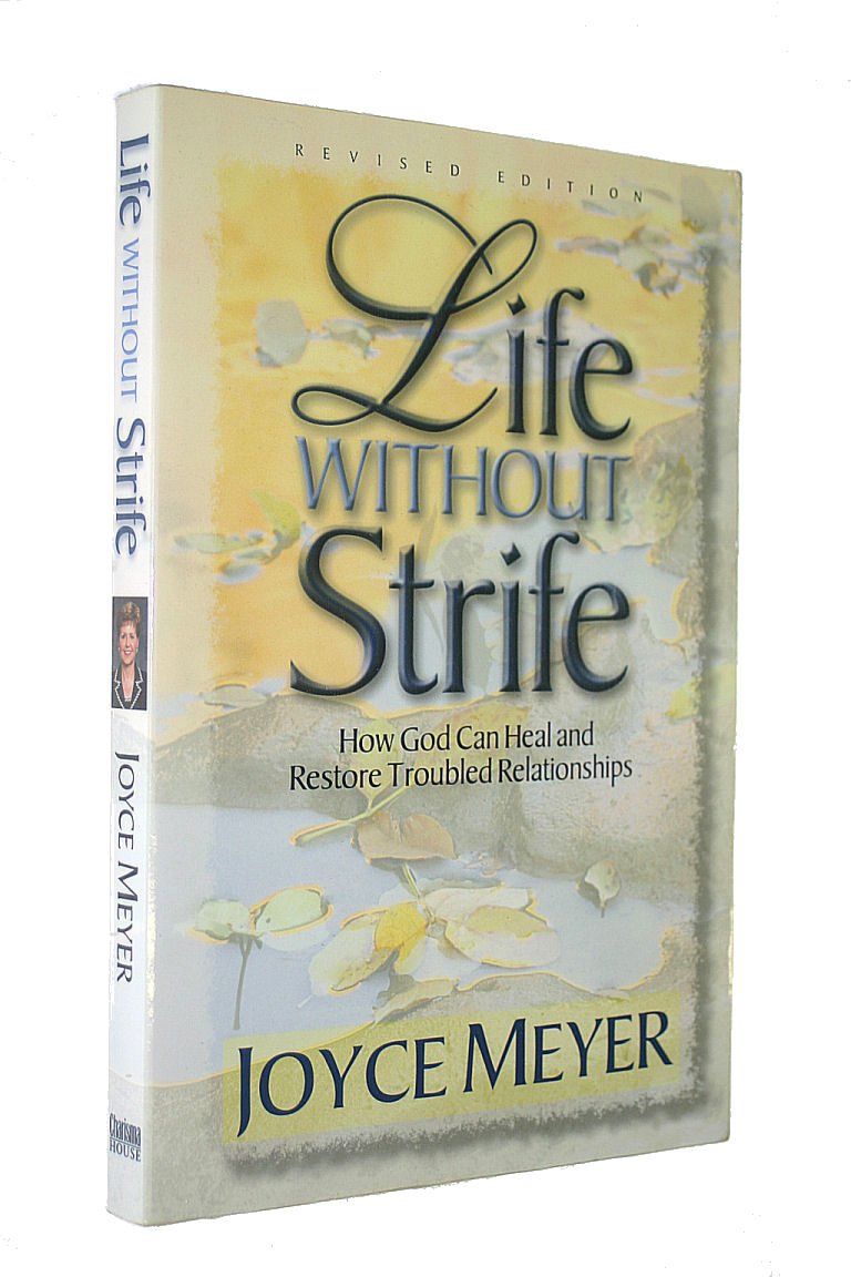 Amazon.com: Life Without Strife: How God Can Heal and Restore Troubled ...