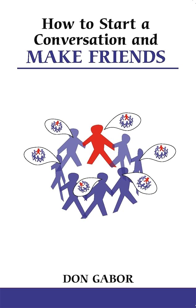 How To Start A Conversation And Make Friends Don Gabor Factory Sale ...