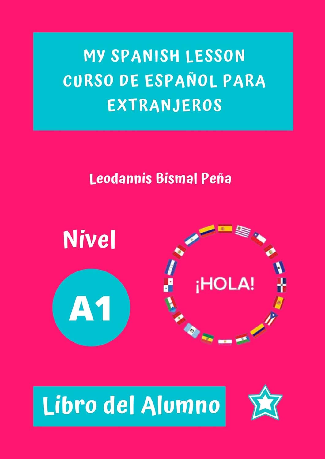 My Spanish Lesson, Curso de Español : Para Extranjeros (Spanish Edition ...