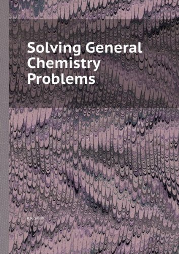 Amazon.com: Solving General Chemistry Problems: 9780716711179: Smith ...
