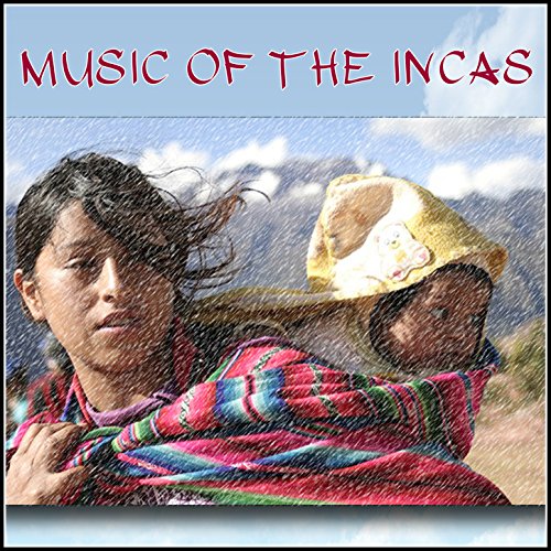Amazon.com: Music Of The Incas : Pachacamac: Digital Music