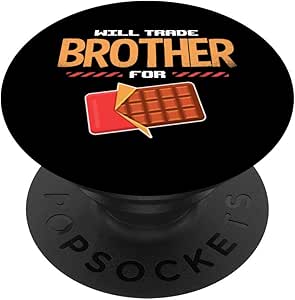 Amazon.com: Will Trade Brother For Chocolate Funny Chocolate Lover Gift ...