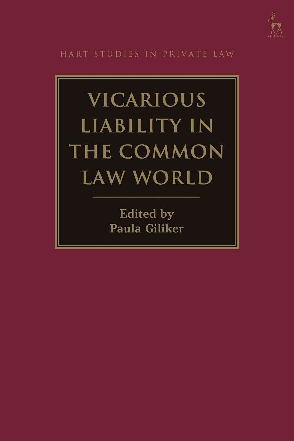 Vicarious Liability in the Common Law World (Hart Studies in Private ...